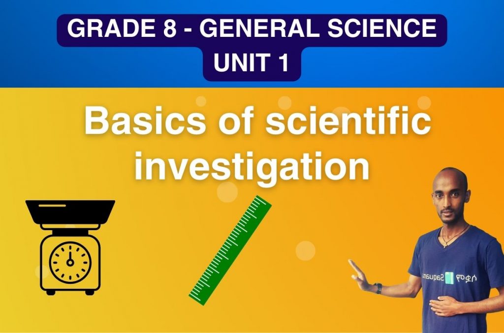 Grade 8 General Science Unit 1: Basics of Scientific Investigation ...