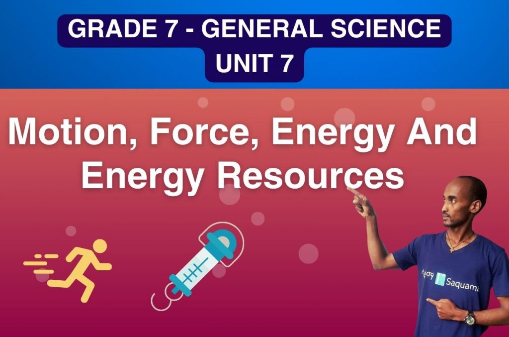 Grade 7 General Science Unit 7: Motion, Force, Energy And Energy ...