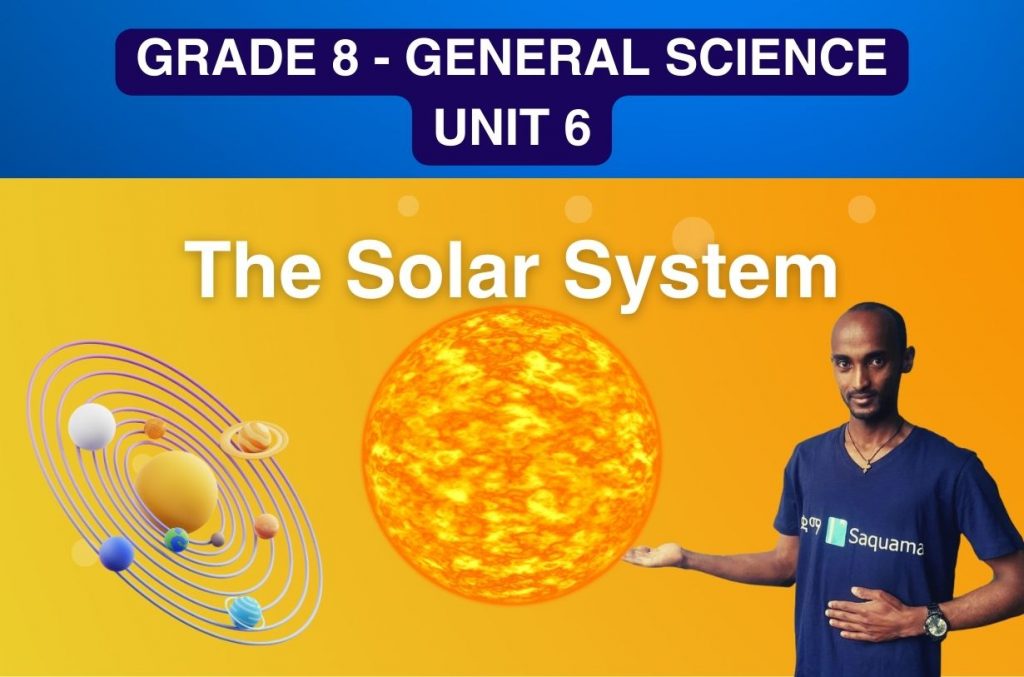 Grade 8 General Science Unit 6: The Solar System - Saquama: Education ...